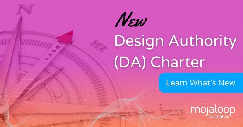 New Design Authority (DA) Charter - Mojaloop Community Central